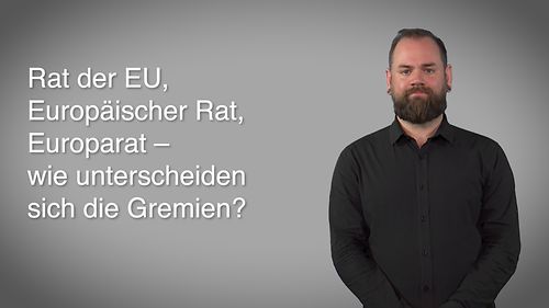 Rat der EU, Europäischer Rat, Europarat - wie unterscheiden sich die ...